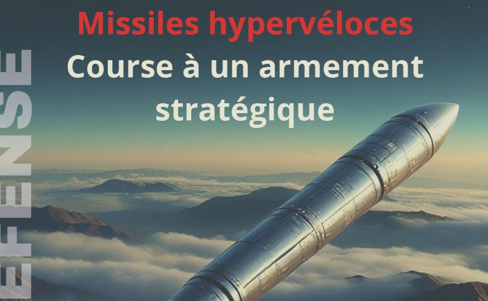[Infographie] - Missiles Hypervéloces